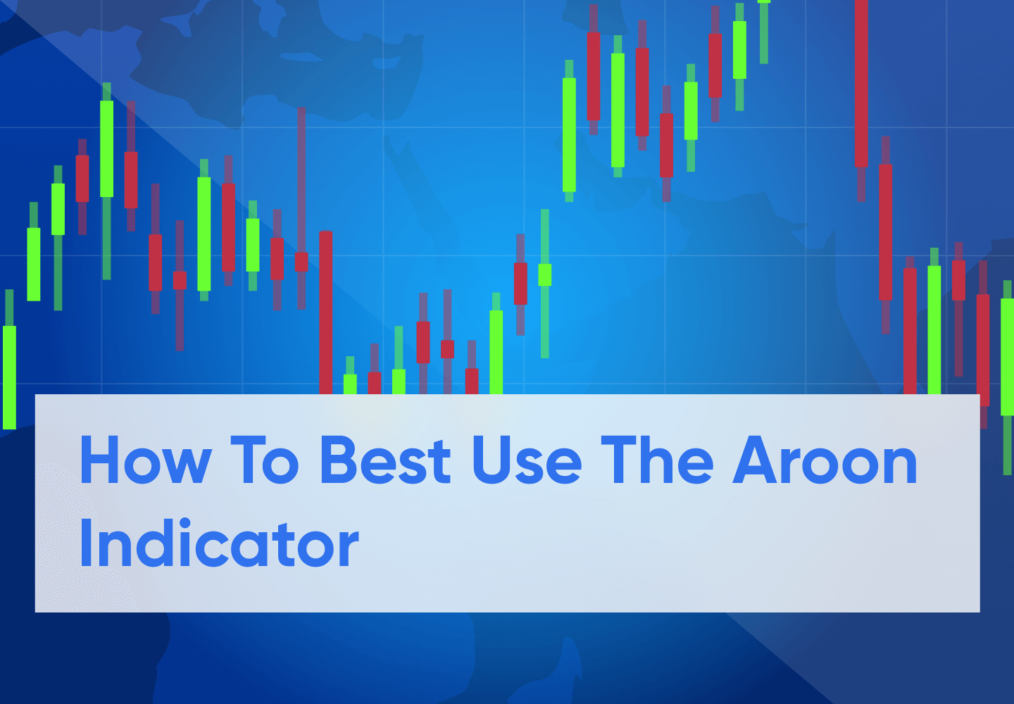 Aroon Indicator: A Momentum Oscillator You Can Use As An Edge For ...